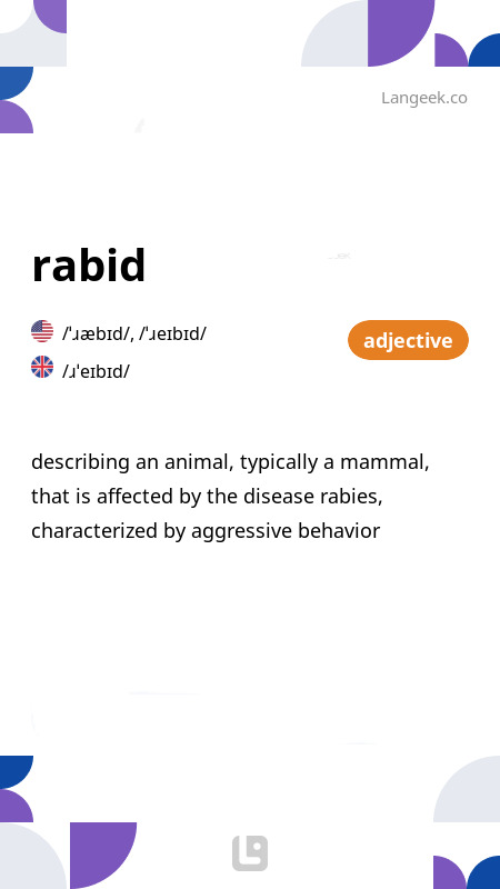 Definition & Meaning of "Rabid" | Picture Dictionary