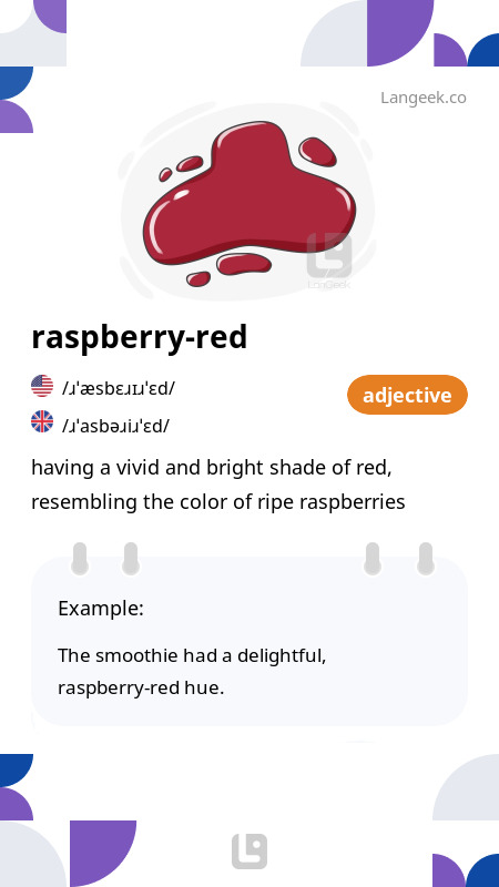 Definition & Meaning of "Raspberry-red" | LanGeek