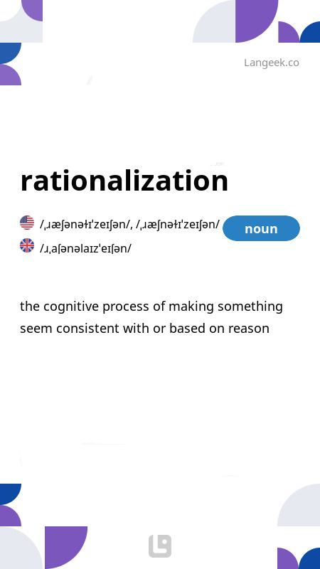 Definition & Meaning of "Rationalization" | Picture Dictionary