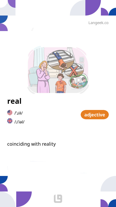 Definition & Meaning of "Real" | Picture Dictionary