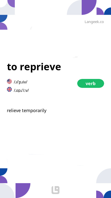 Definition & Meaning of "Reprieve" | Picture Dictionary
