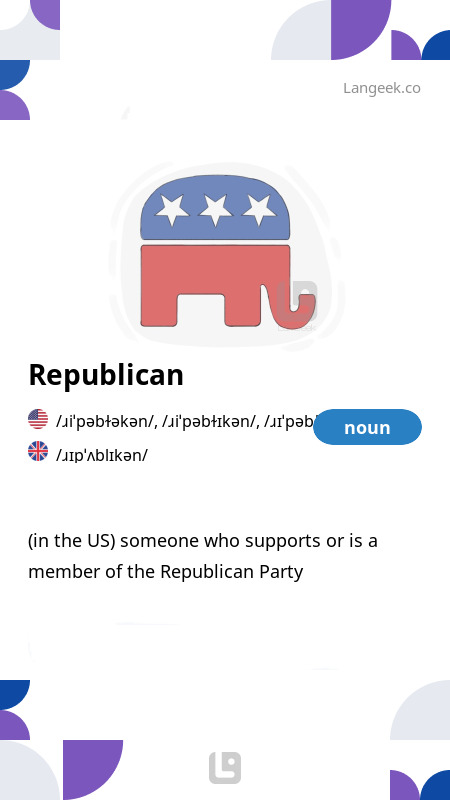 Definition & Meaning of "Republican" | LanGeek