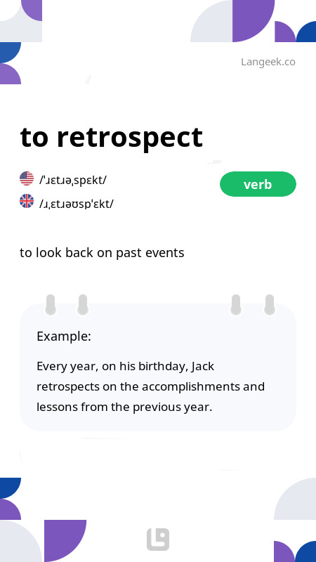 Definition & Meaning of "Retrospect" | LanGeek