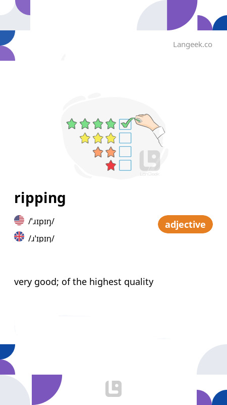 Definition & Meaning of "Ripping" | Picture Dictionary