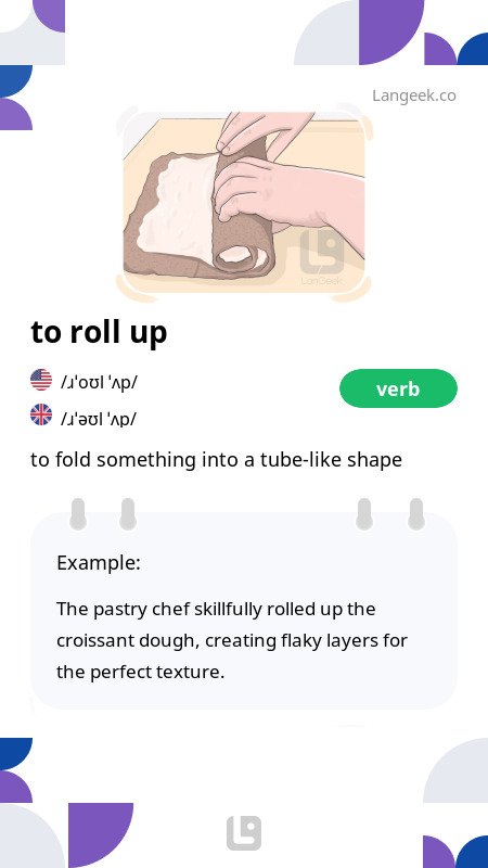 Definition & Meaning of "Roll up" | Picture Dictionary