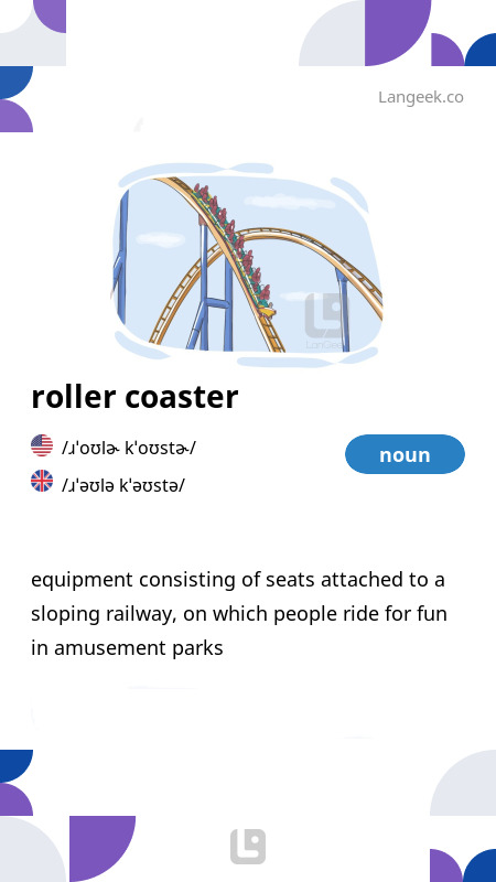 Definition & Meaning of "Roller coaster" | LanGeek