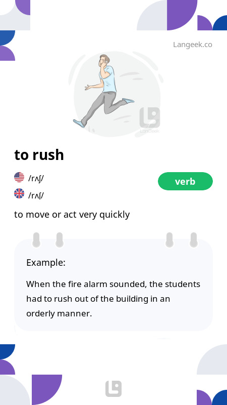 Definition & Meaning of "Rush" | LanGeek