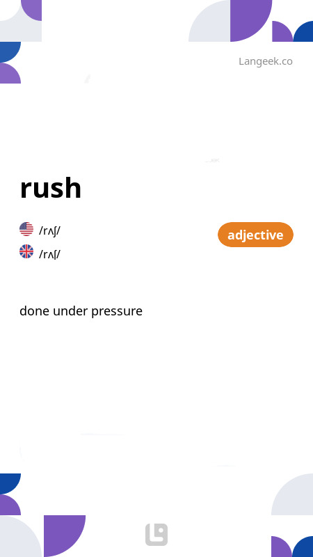 Definition & Meaning of "Rush" | Picture Dictionary