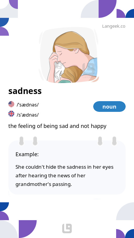 Definition & Meaning of "Sadness" | Picture Dictionary