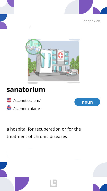 Definition & Meaning of "Sanatorium" | Picture Dictionary