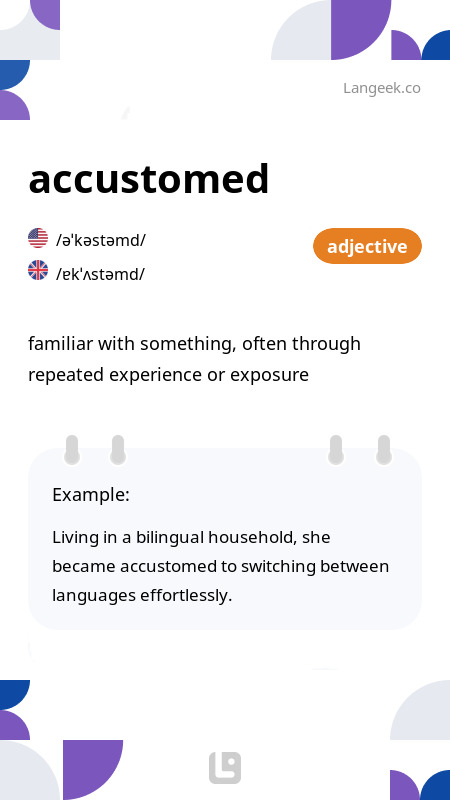 Definition & Meaning of "Accustomed" | Picture Dictionary