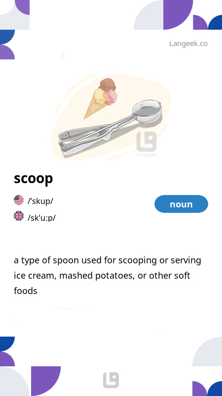 Definition & Meaning of "Scoop" | Picture Dictionary