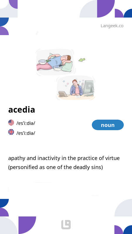 Definition & Meaning of "Acedia" | Picture Dictionary