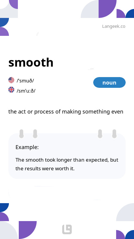 Definition & Meaning of "Smooth" | LanGeek