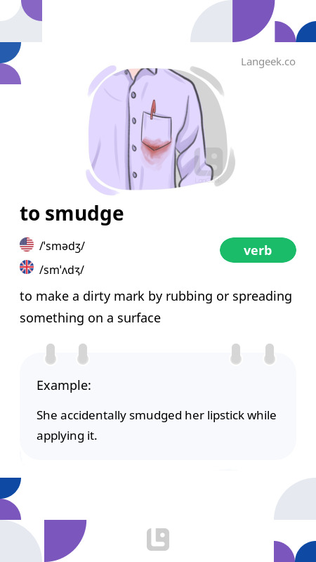 Definition & Meaning of "Smudge" | Picture Dictionary