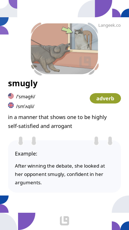 Definition & Meaning of "Smugly" | Picture Dictionary