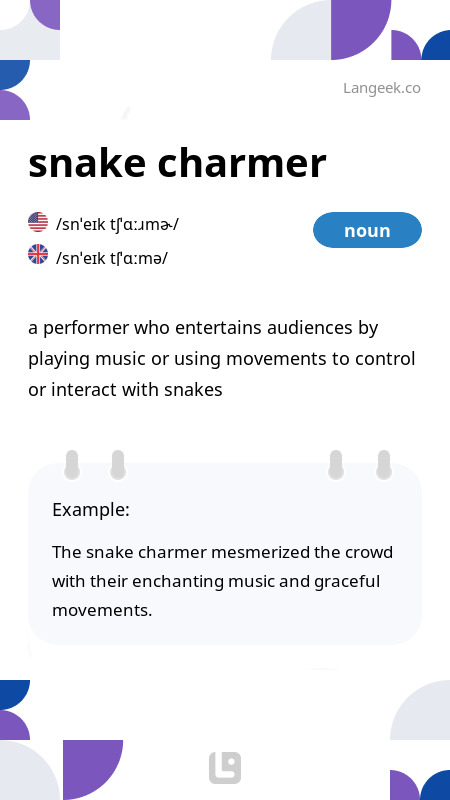 Definition & Meaning of "Snake charmer" | Picture Dictionary