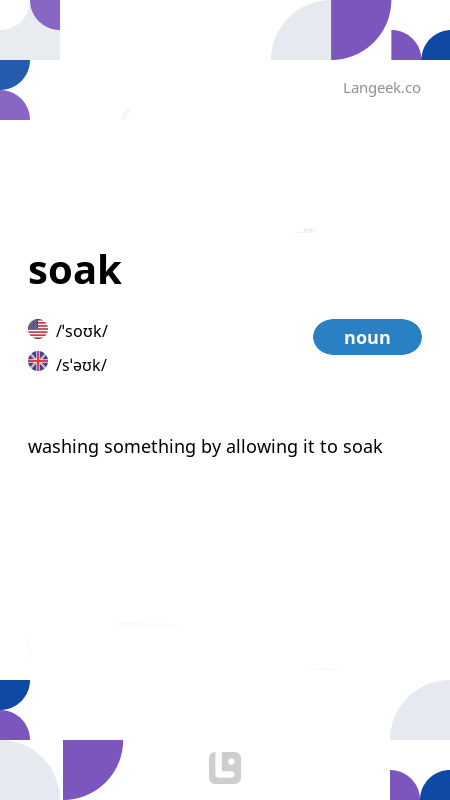Definition & Meaning of "Soak" | LanGeek