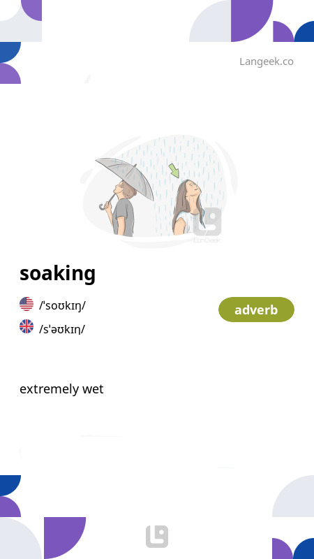 Definition & Meaning of "Soaking" | Picture Dictionary
