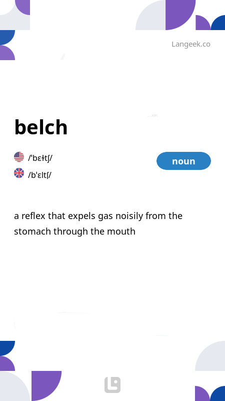 Definition & Meaning of "Belch" | LanGeek