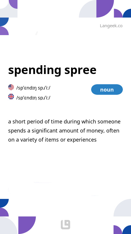 Definition & Meaning of "Spending spree" | Picture Dictionary