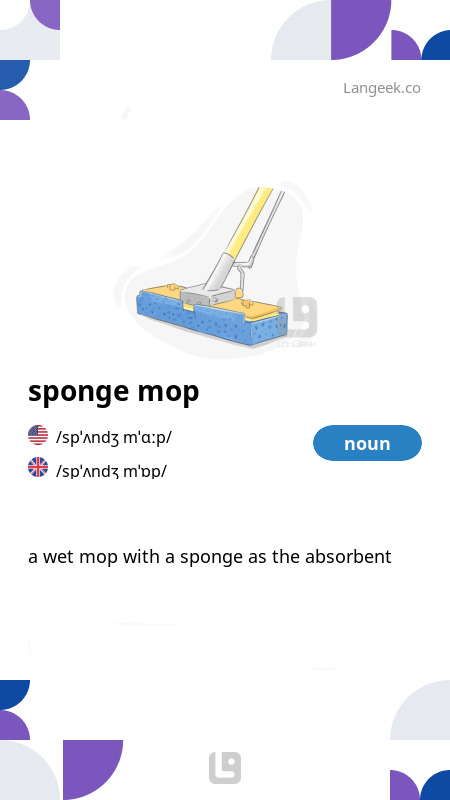 Definition & Meaning of "Sponge mop" | Picture Dictionary