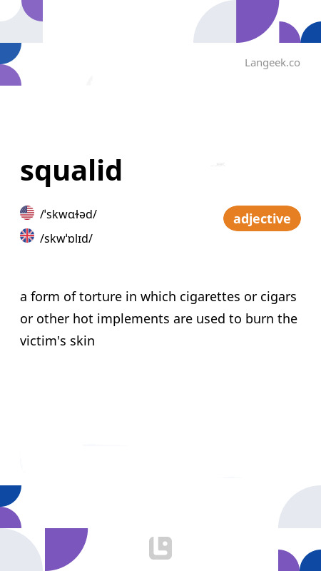 Definition & Meaning of "Squalid" | Picture Dictionary