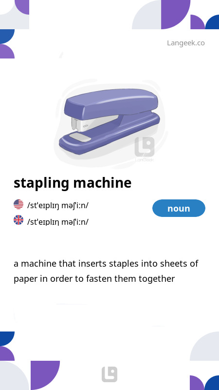 Definition & Meaning of "Stapling machine" | LanGeek