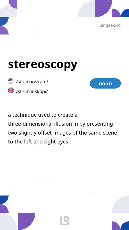 Definition & Meaning of "Stereoscopy" | Picture Dictionary