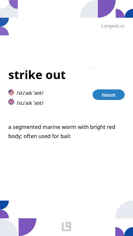 Definition & Meaning of "Strike out" | LanGeek