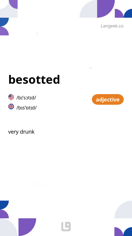Definition & Meaning of "Besotted" | Picture Dictionary