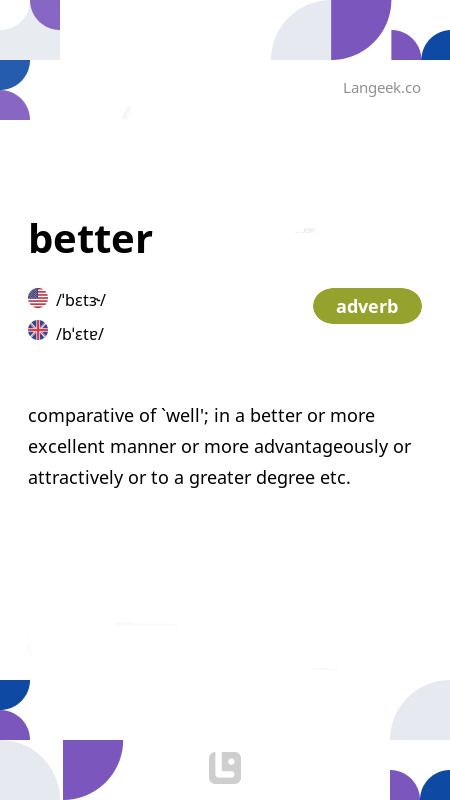 Definition & Meaning of "Better" | LanGeek