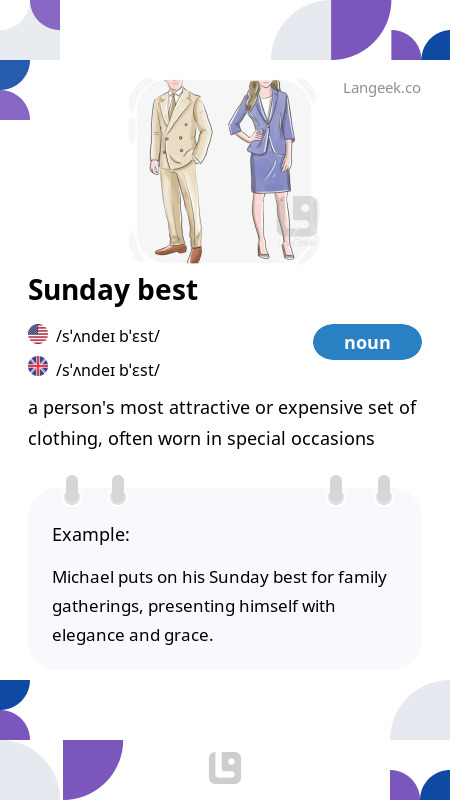 Definition & Meaning of "Sunday best" | LanGeek