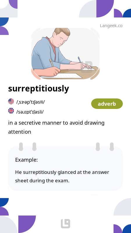 Definition & Meaning of "Surreptitiously" | LanGeek