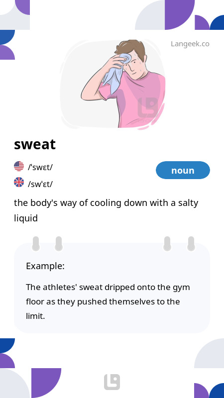 Definition & Meaning of "Sweat" | LanGeek