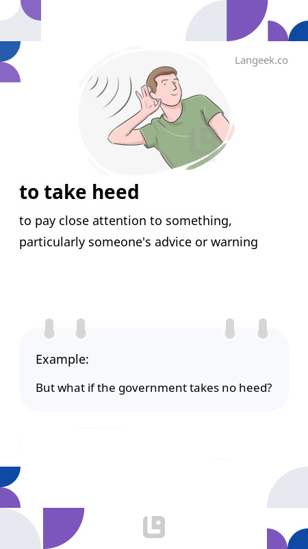 Definition & Meaning of "Take heed" | LanGeek