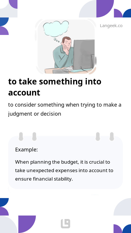 Definition & Meaning of "Take into account" | Picture Dictionary