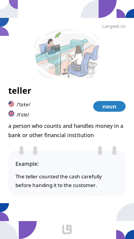 Definition & Meaning of "Teller" | LanGeek