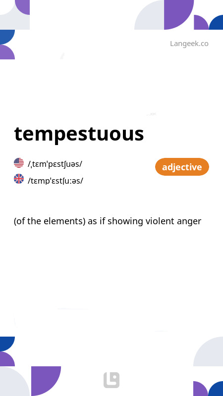 Definition & Meaning of "Tempestuous" | Picture Dictionary