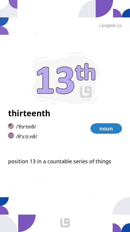 Definition & Meaning of "Thirteenth" | LanGeek