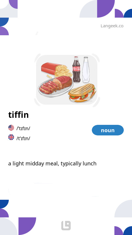 Definition & Meaning of "Tiffin" | LanGeek