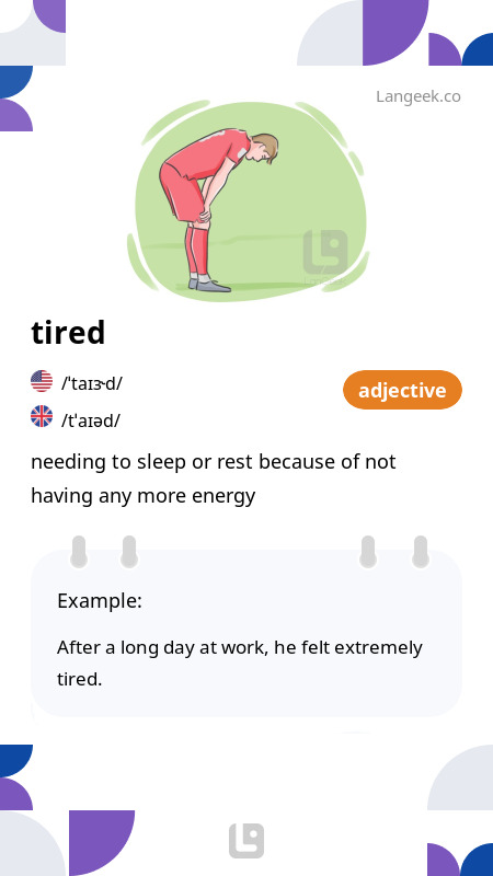 Definition & Meaning of "Tired" | Picture Dictionary