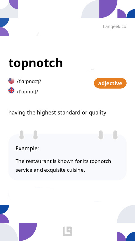 Definition & Meaning of "Topnotch" | Picture Dictionary