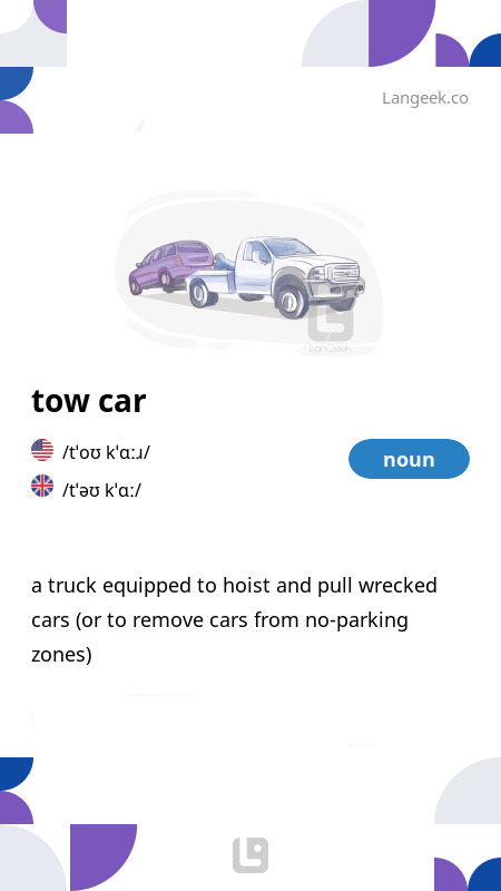 Definition & Meaning of "Tow car" | Picture Dictionary