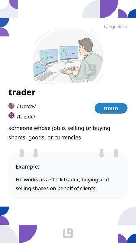 Definition & Meaning of "Trader" | LanGeek
