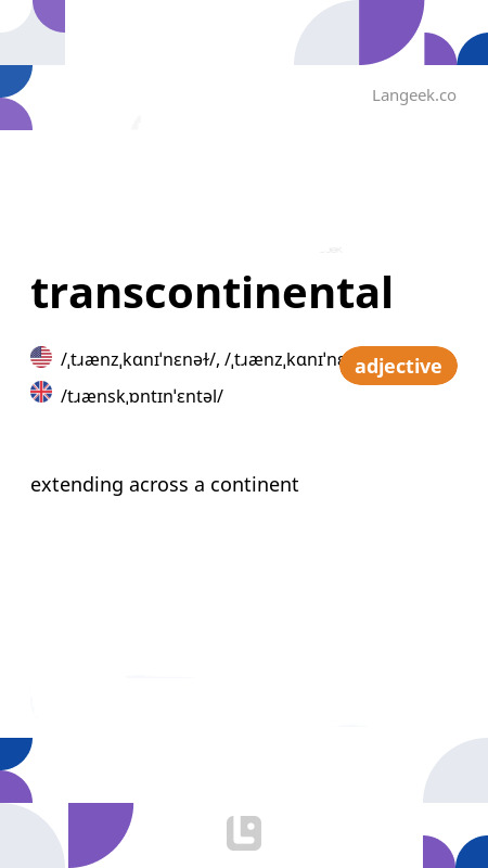 Definition & Meaning of "Transcontinental" | Picture Dictionary