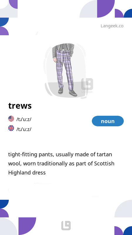 Definition & Meaning of "Trews" | LanGeek