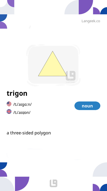 Definition & Meaning of "Trigon" | Picture Dictionary