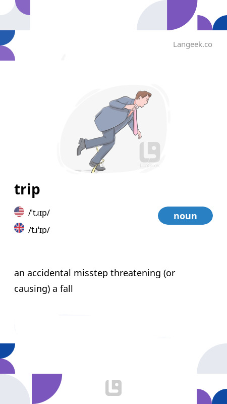 Definition & Meaning of "Trip" | Picture Dictionary