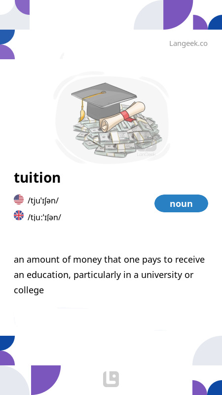 Definition & Meaning of "Tuition" | LanGeek
